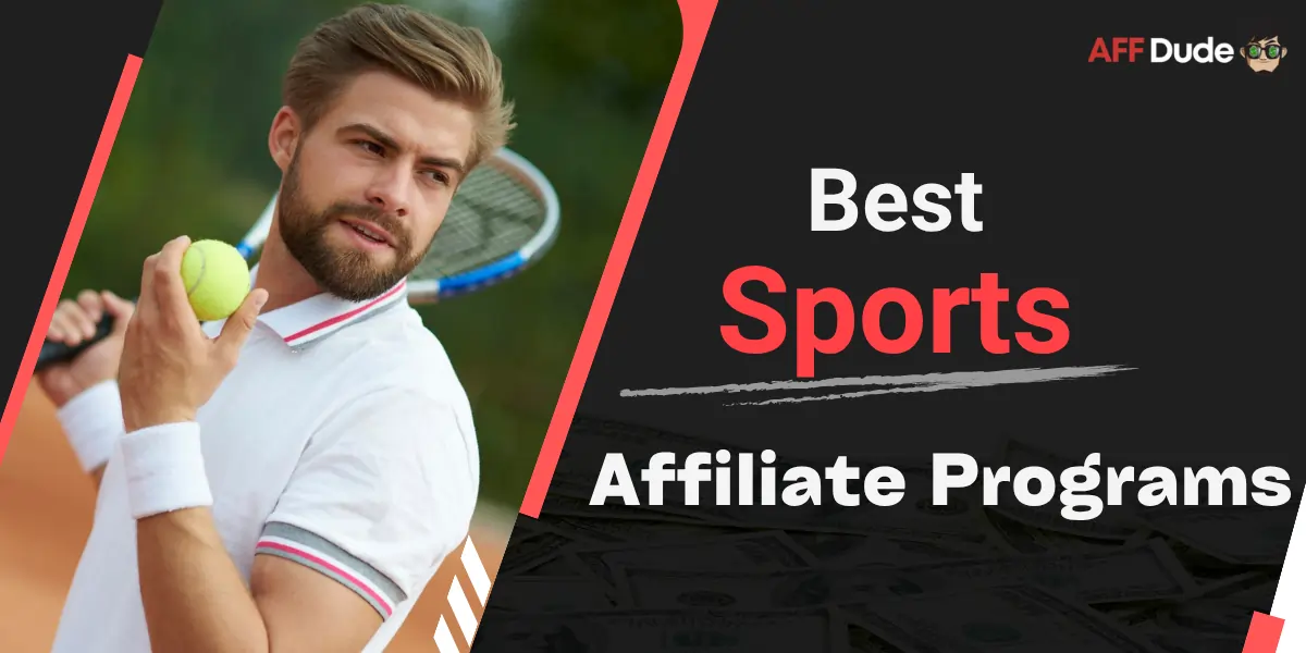 15 Best Sports Affiliate Programs with High Commissions 2026